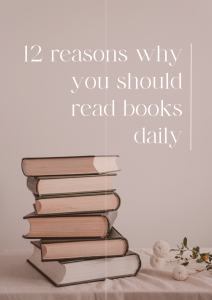 12 Reasons why you should read books daily - Gloriously Her