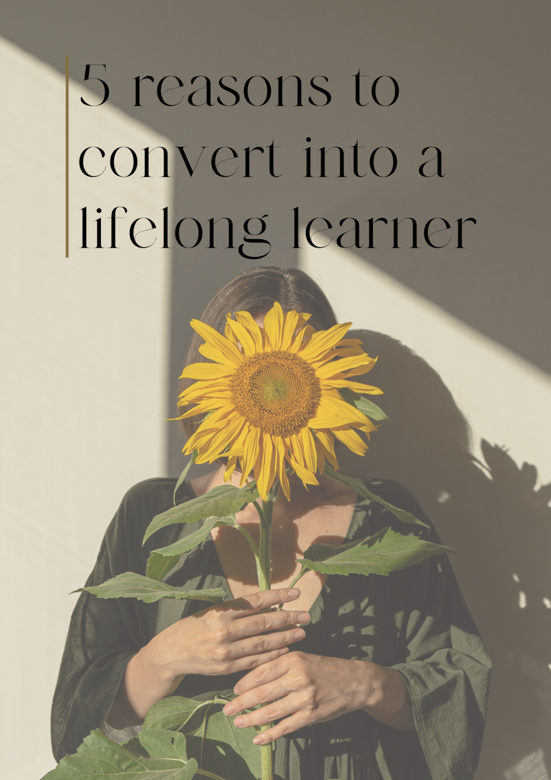 5 Reasons to convert into a lifelong learner - Gloriously Her